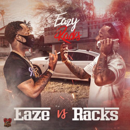 Eazy Racks - Eaze Vs. Racks (Digital) | RAPSOURCE.NET