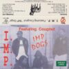 "IMP Dogs" - Debut Collaborative Album by I.M.P. and Cougnut (1993 ...
