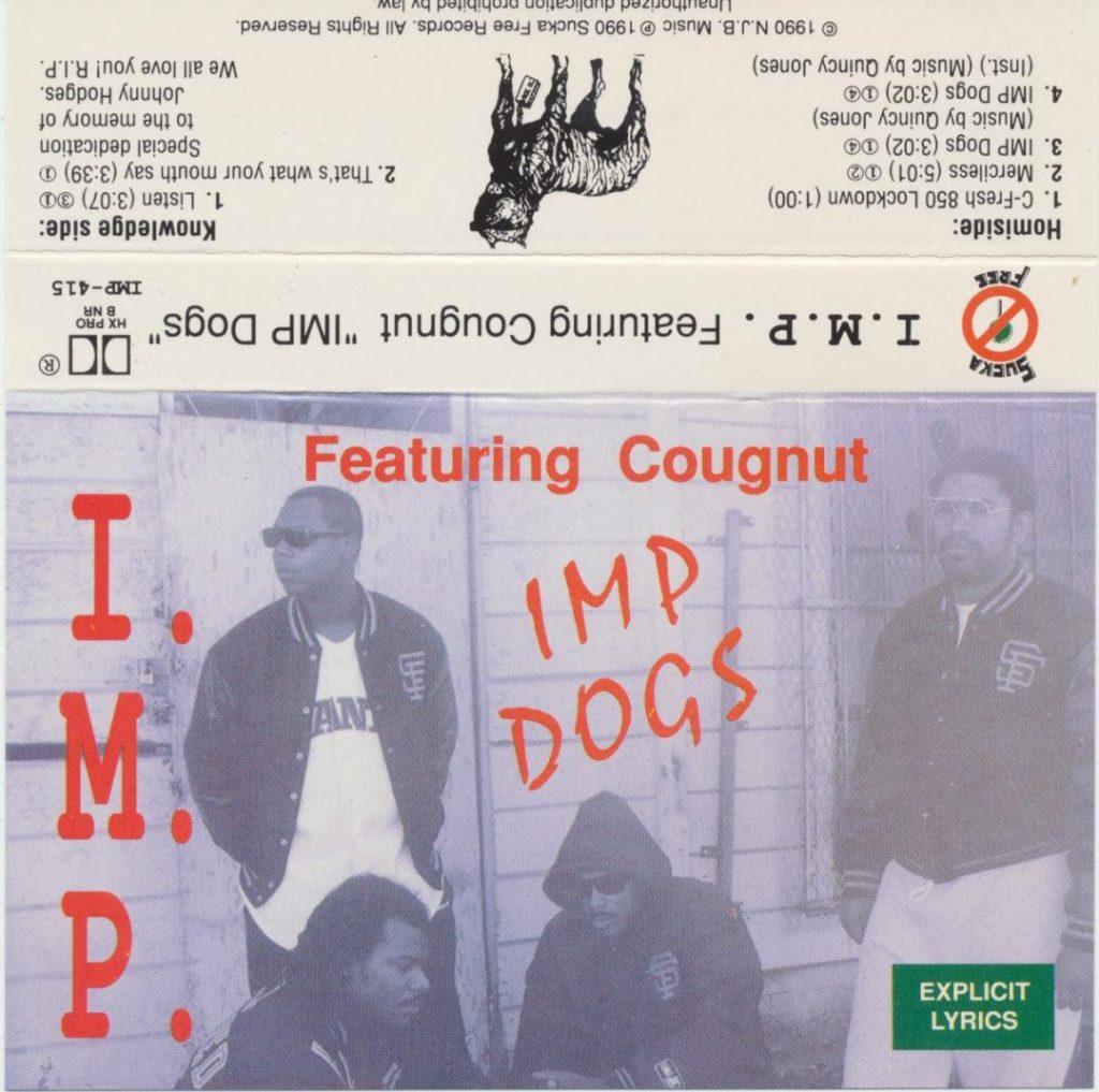 "IMP Dogs" - Debut Collaborative Album by I.M.P. and Cougnut (1993 ...