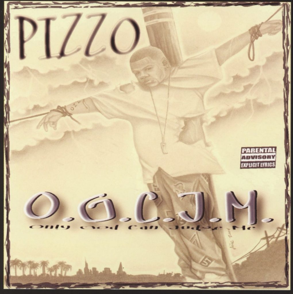 Pizzo's "O.G.C.J.M.": Thug Rap & Gangsta Vibes from Oakland's Finest ...