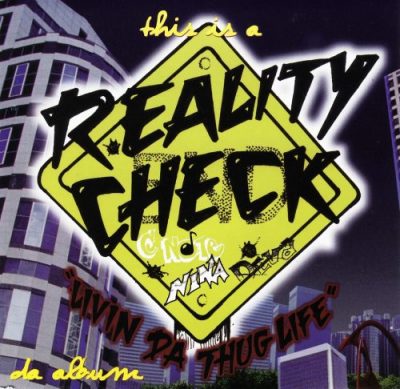 Reality Check: Livin Da Thug Life Album | RAPSOURCE.NET