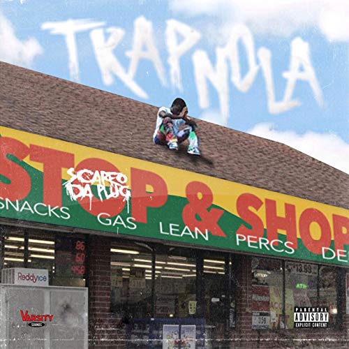 Scarfo Da Plug - TRAP-NOLA (Digital) | RAPSOURCE.NET